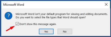 Word Message: Microsoft Word isn’t your default program for viewing and ...